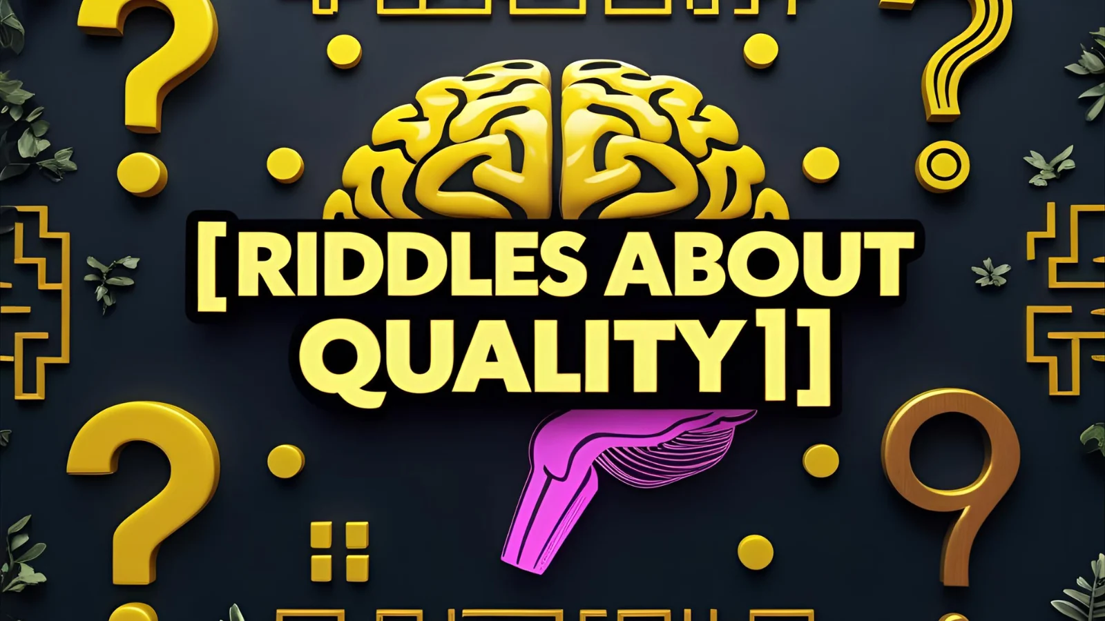 250+Riddles About Quality – Clever Puzzles About Excellence