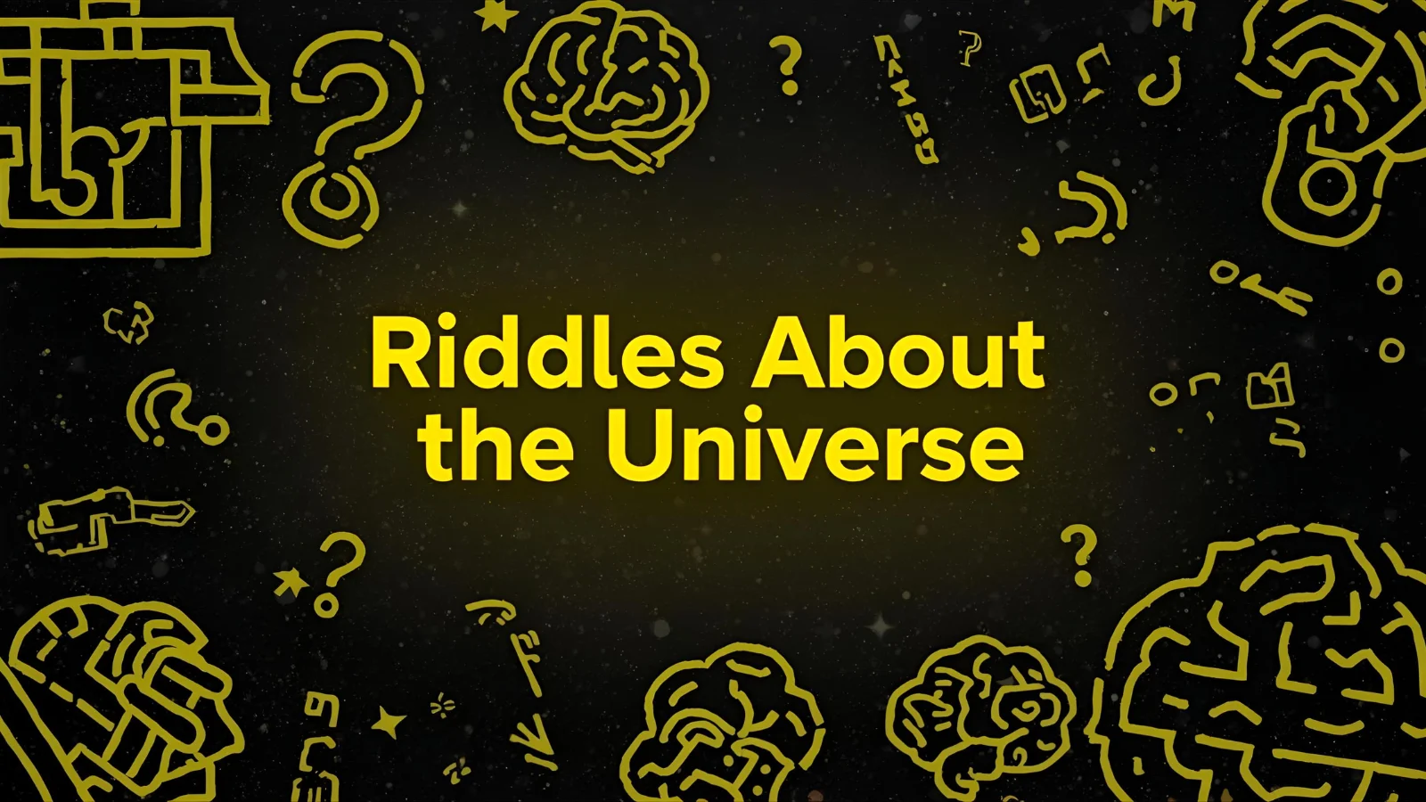 350+Riddles About the Universe – Cosmic Brain Teasers for Curious Minds
