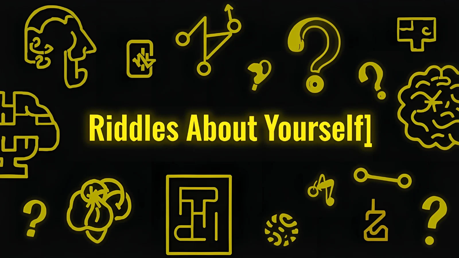 100+ Riddles About Yourself with Hints and Answers